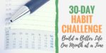 30 Day Habit Challenge [Build a Better Life – One Month at a Time ...