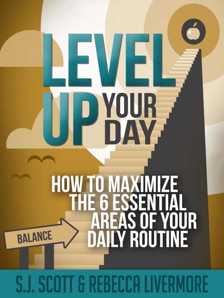 Level Up Your Day (Links and Resources) | Develop Good Habits