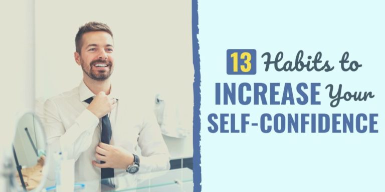 13 Habits to Increase Your Self-Confidence | Develop Good Habits