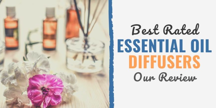 11 Best Rated Essential Oil Diffusers | Develop Good Habits