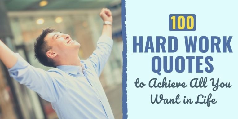 100 Hard Work Quotes to Achieve All You Want in Life | Develop Good Habits