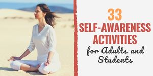 33 Self-Awareness Activities for Adults and Students