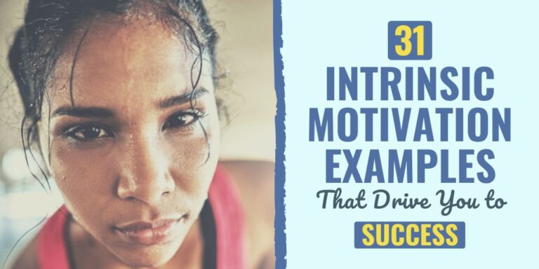 31 Intrinsic Motivation Examples That Drive You to Success | Develop ...
