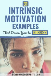31 Intrinsic Motivation Examples That Drive You to Success | Develop ...