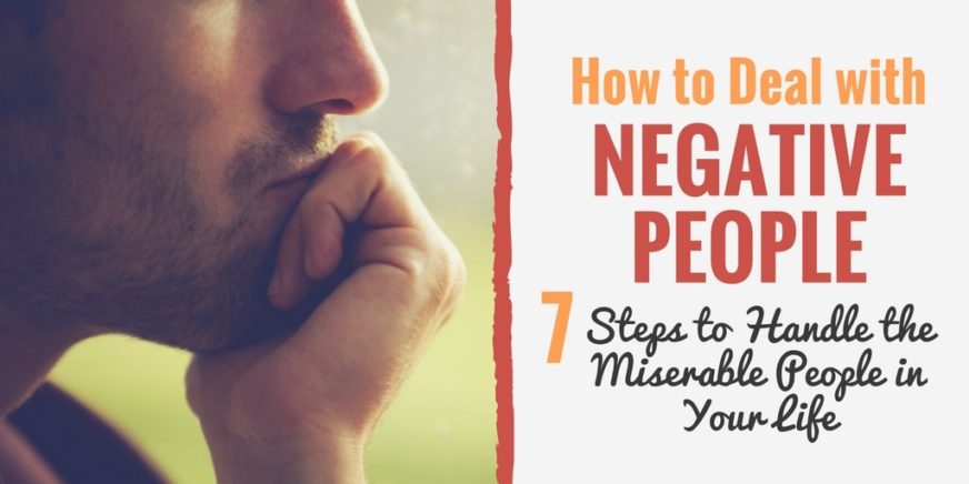 How to Deal With Negative People: A Step-by-Step Guide