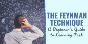 The Feynman Technique: A Beginner's Guide to Learning Fast