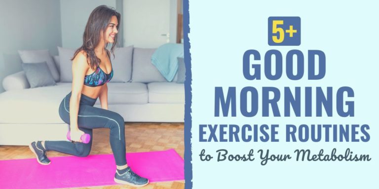 9 Good Morning Exercise Routines to Boost Your Metabolism | Develop ...