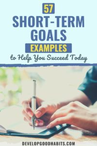 57 Short-Term Goals Examples to Help You Succeed Today | Develop Good ...