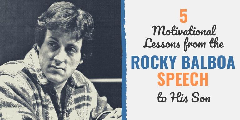 5 Motivational Lessons from the Rocky Balboa Speech to His Son