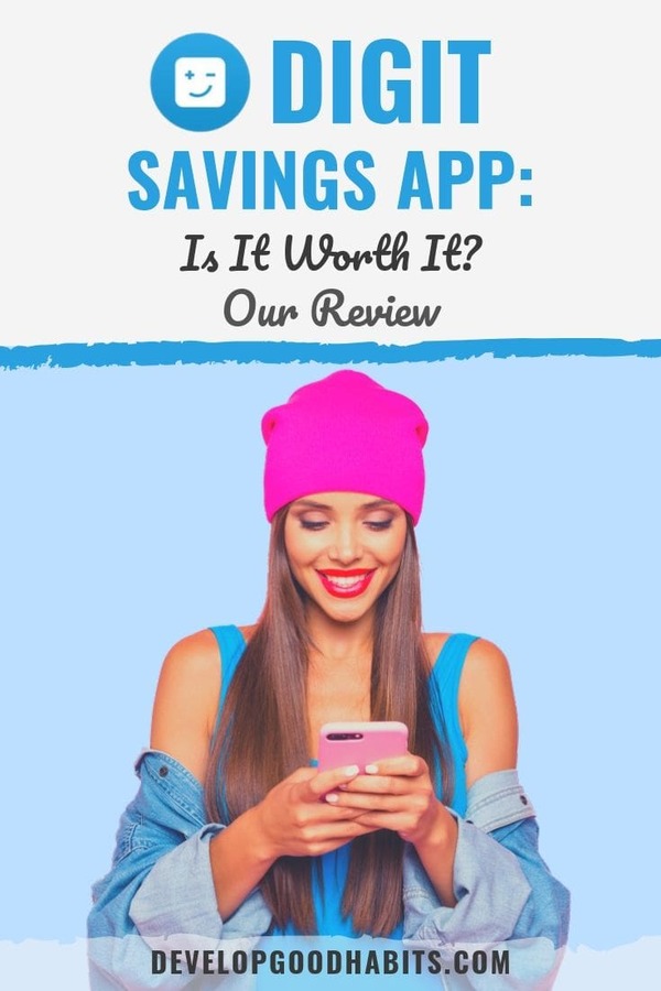 Digit Savings App Review Is It Worth It Develop Good Habits