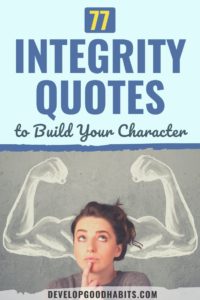 77 Integrity Quotes to Build Your Character | Develop Good Habits