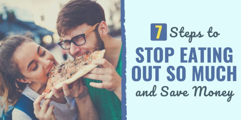 7 Steps to Stop Eating Out So Much and Save Money | Develop Good Habits