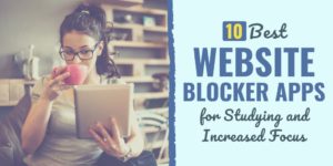 10 Best Website Blocker Apps for Studying and Increased Focus | Develop ...