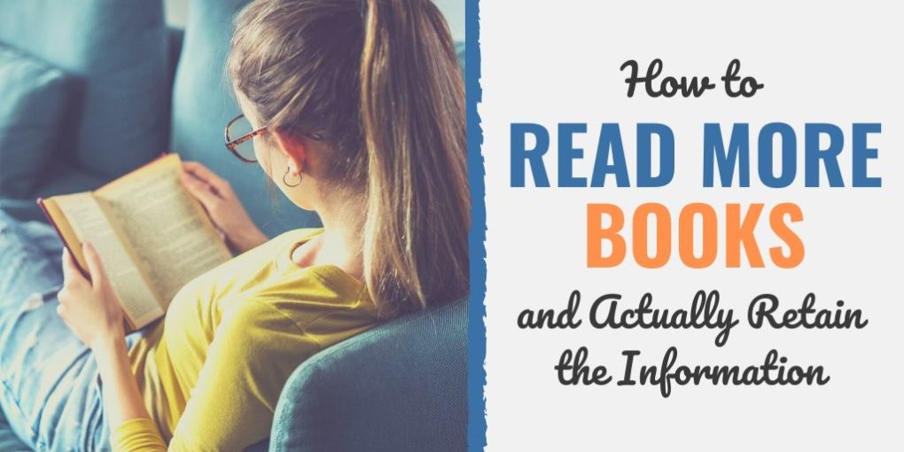 How to Read More Books and Actually Retain the Information