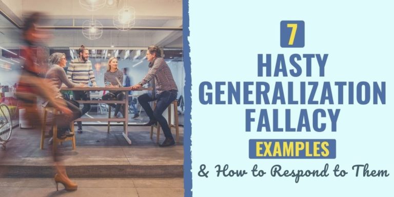 7 Hasty Generalization Fallacy Examples & How to Respond to Them ...