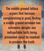 9 Middle Ground Fallacy Examples to Spot During an Argument | Develop ...