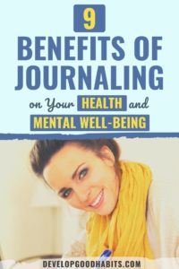 9 Benefits of Journaling on Your Health and Mental Well-Being | Develop ...