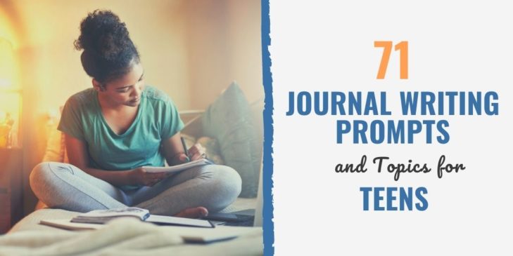 71 Journal Writing Prompts and Topics for Teens