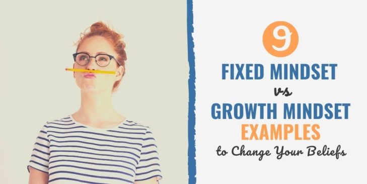 9 Fixed Mindset vs Growth Mindset Examples to Change Your Beliefs