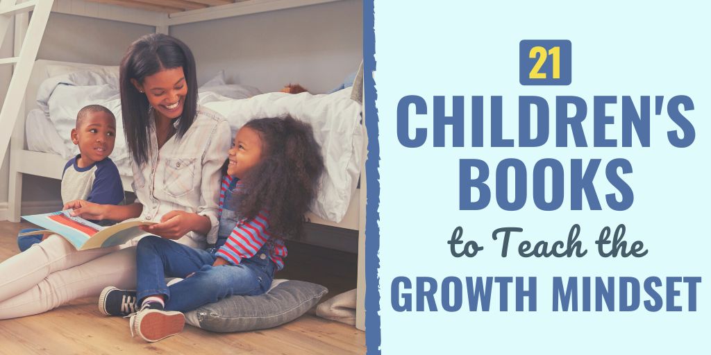21 Children's Books to Teach the Growth Mindset