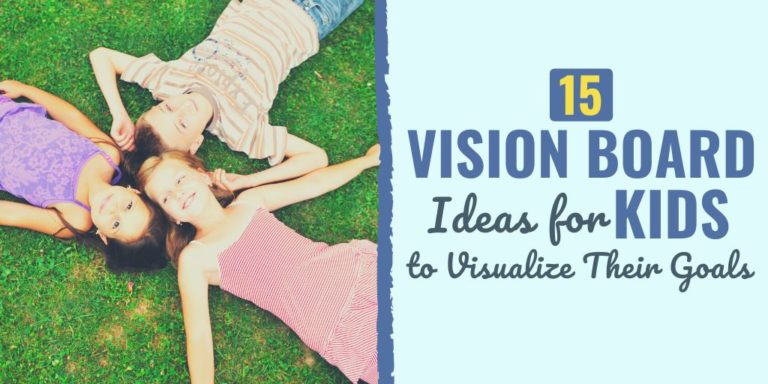 15 Vision Board Ideas for Kids to Visualize Their Goals | Develop Good ...
