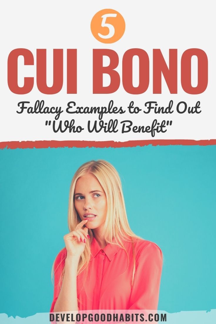 5 Cui Bono Fallacy Examples to Find Out “Who Will Benefit” | Develop ...