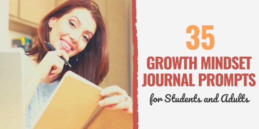 35 Growth Mindset Journal Prompts for Students and Adults