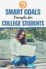 9 SMART Goal Examples for College Students