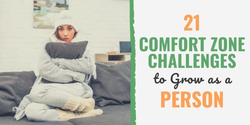 21 Comfort Zone Challenges to Grow as a Person