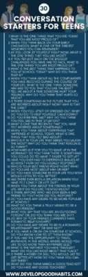 65 Good Conversation Starters for Talking to Teens | Develop Good Habits