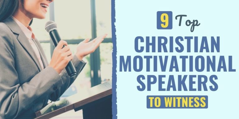 9 Top Christian Motivational Speakers to Witness in 2023