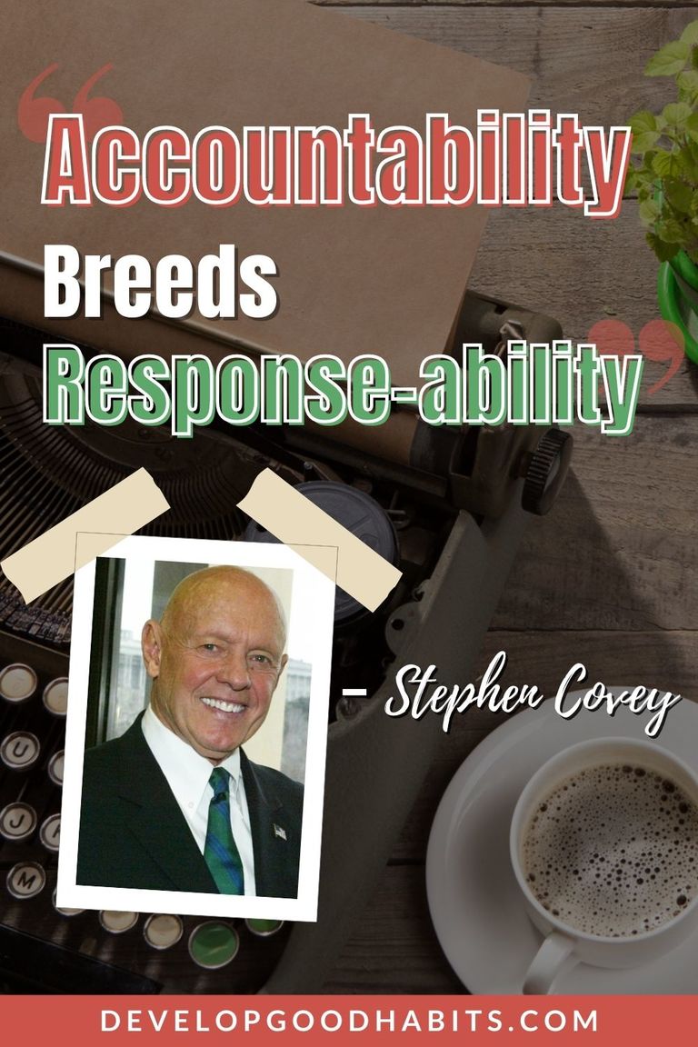 Accountability vs Responsibility: 5 Ways They Differ | Develop Good Habits