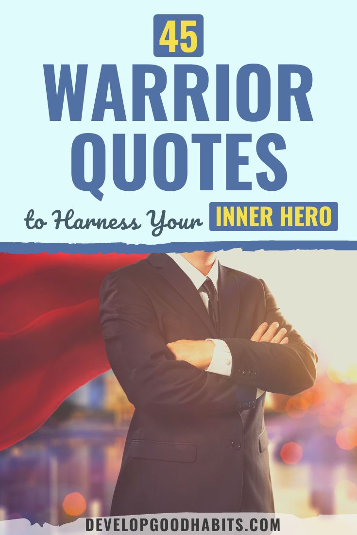 45 Warrior Quotes to Harness Your Inner Hero - ReportWire