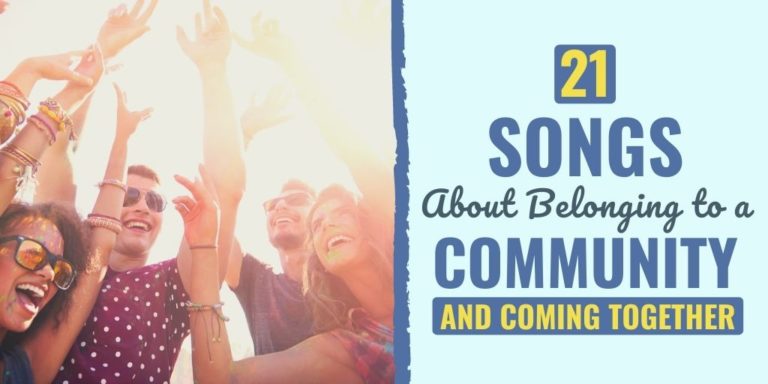 21 Songs About Belonging to a Community and Coming Together | Develop ...
