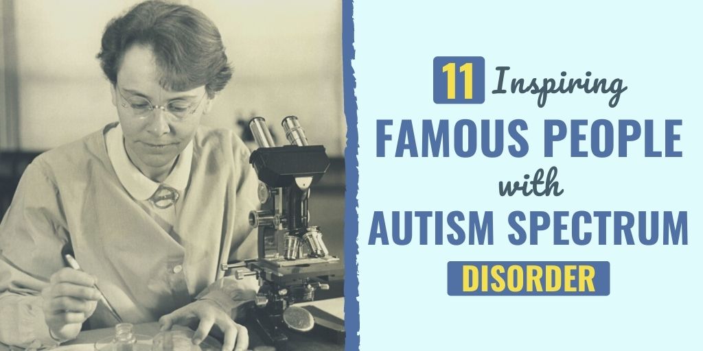11 Inspiring Famous People With Autism Spectrum Disorder 11 Inspiring Famous People With Autism Spectrum Disorder