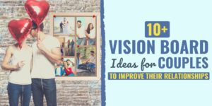 13 Vision Board Ideas for Couples to Improve Their Relationships ...