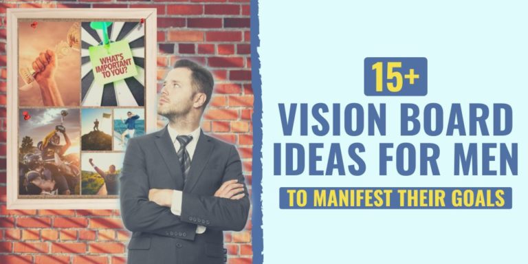 17 Vision Board Ideas for Men to Manifest Their Goals | Develop Good Habits
