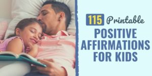 115 Positive Affirmations for Kids [Printable Included] | Develop Good ...