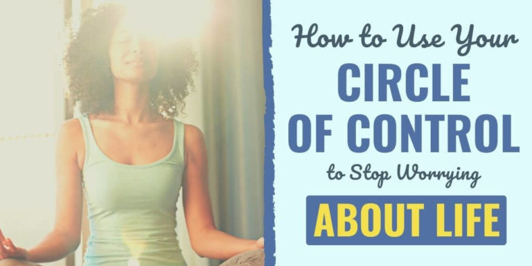 How to Use Your Circle of Control to Stop Worrying About Life | Develop ...