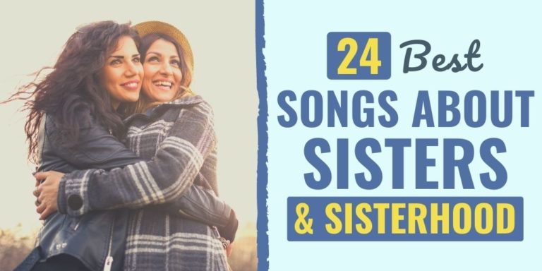 24 Best Songs About Sisters & Sisterhood [2024 Update] | Develop Good ...