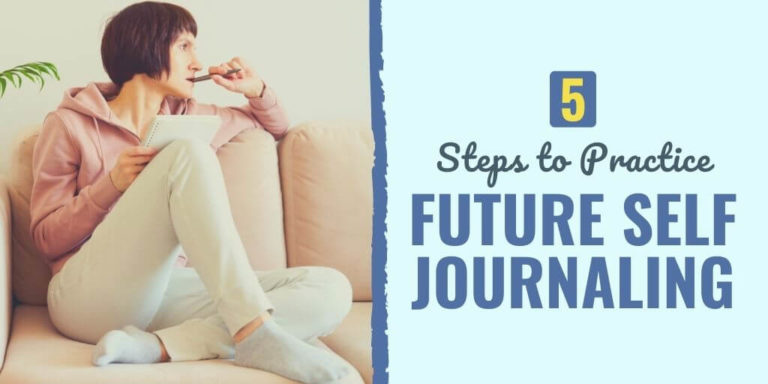 5 Steps to Practice Future Self Journaling | Develop Good Habits