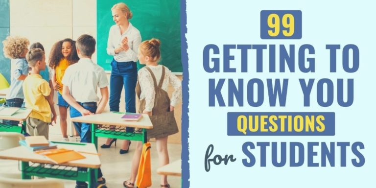 99 Getting to Know You Questions for Students