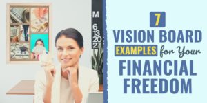7 Vision Board Ideas to Manifest Your Financial Freedom