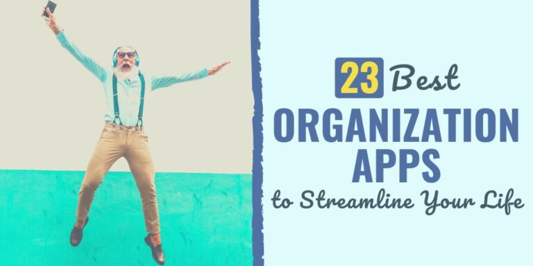 23 Best Organization Apps to Streamline Your Life in 2024 | Develop ...