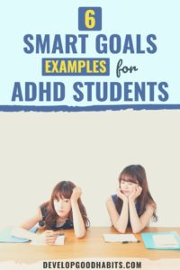6 SMART Goal Examples for ADHD Students | Develop Good Habits