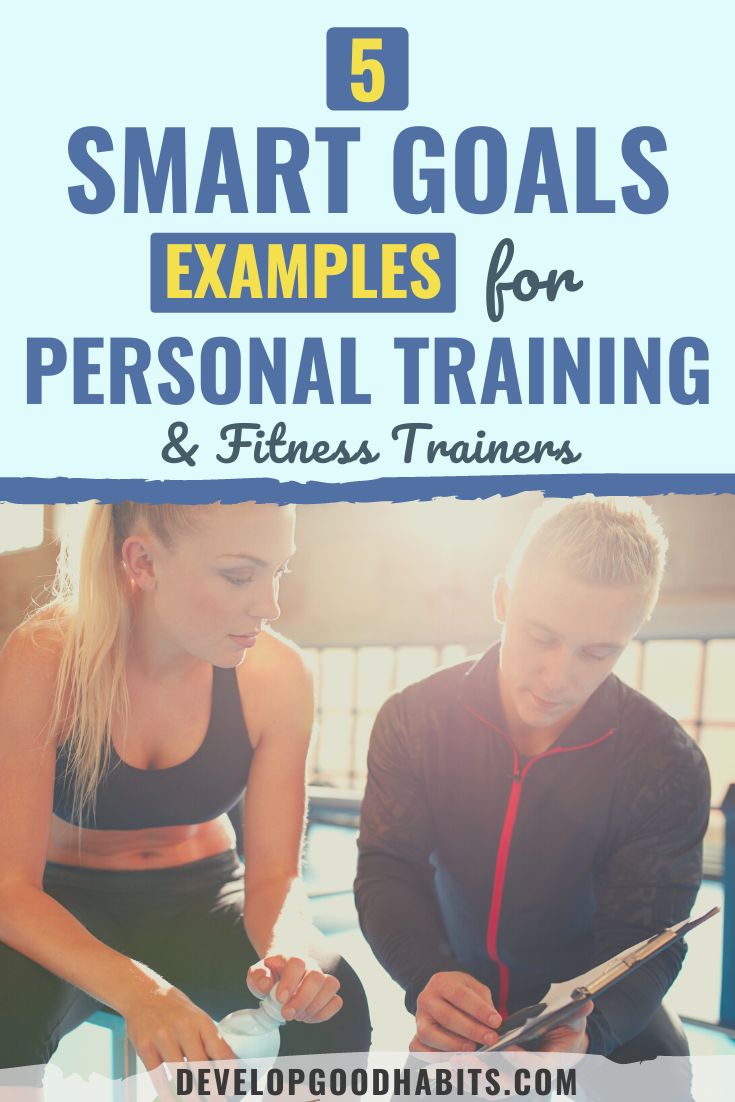 5 SMART Goals Examples for Personal Training & Fitness Trainers ...