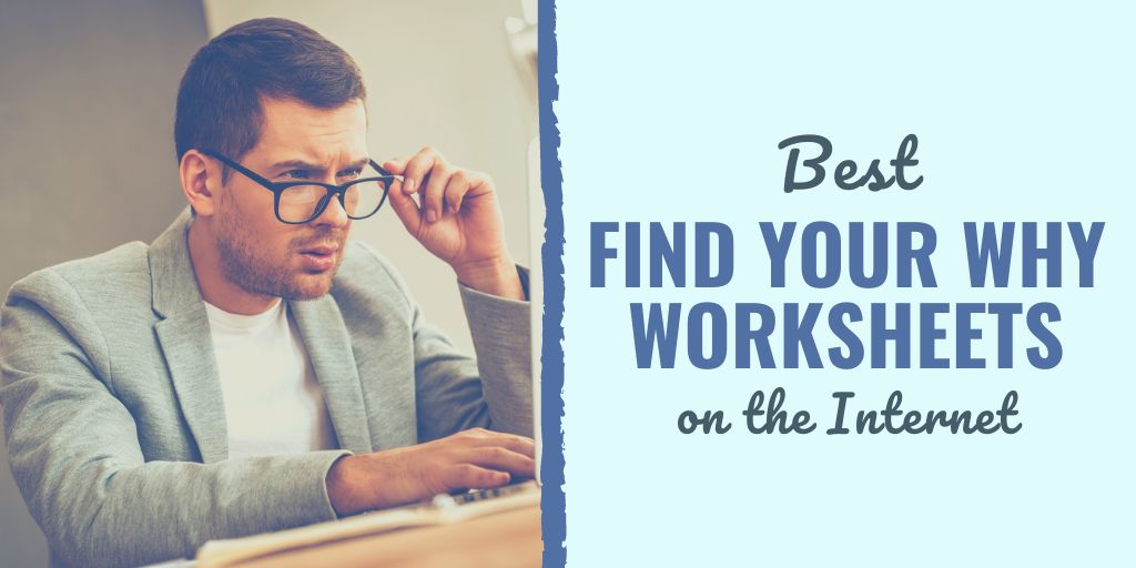 14 Best Find Your Why Worksheets on the Internet | Develop Good Habits