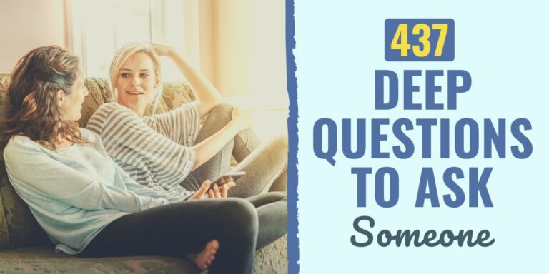 437 Deep Questions to Ask Someone [Updated for 2024] | Develop Good Habits