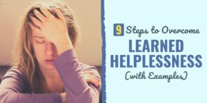 9 Steps to Overcome Learned Helplessness (with Examples) | Develop Good ...