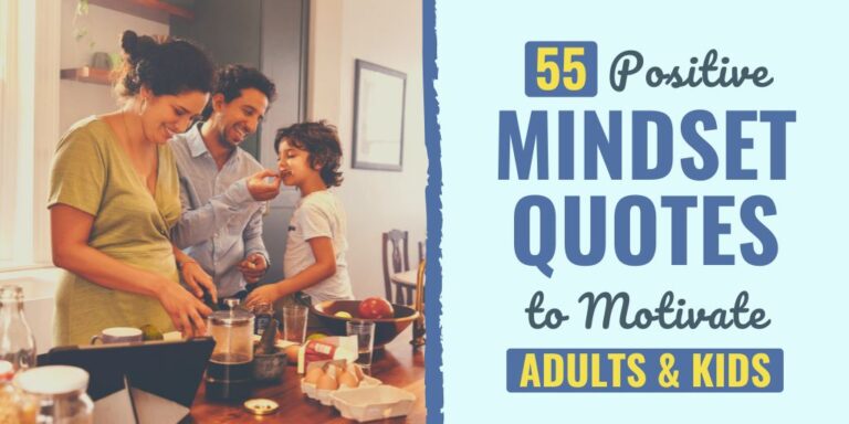 55 Positive Mindset Quotes to Motivate Adults & Kids | Develop Good Habits